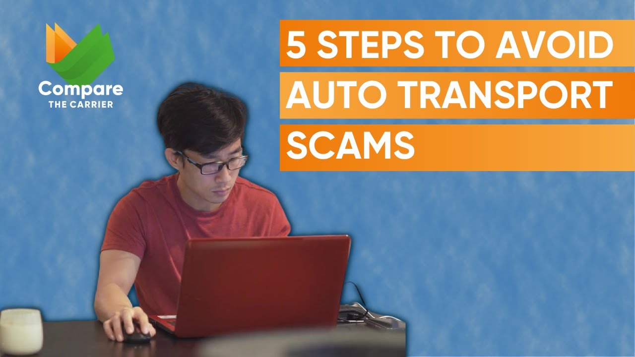 Avoid Auto Transport Scams: 5 Essential Steps to Safely Ship Your ...