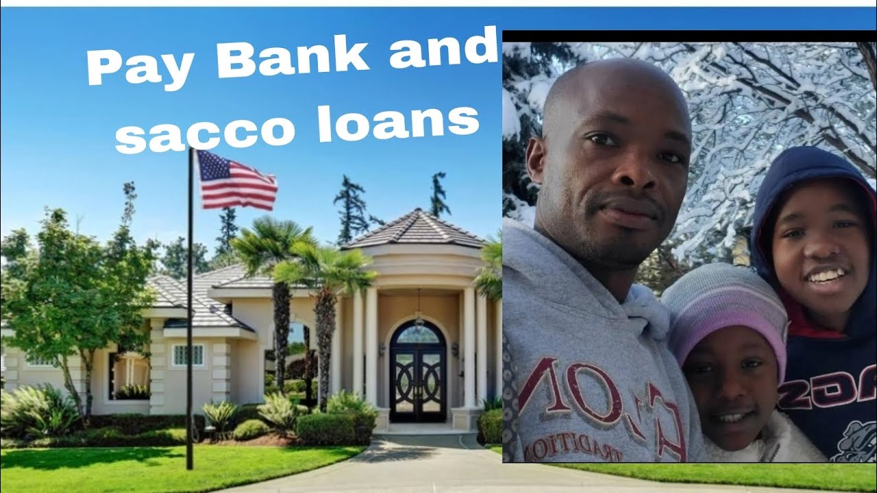 We pay our Bank and Sacco loans while Living in America #greencard # ...
