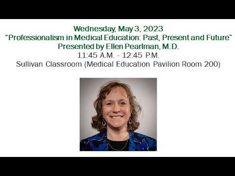2023 Professionalism Week Keynote: Ellen Pearlman, M.D. - YouTube