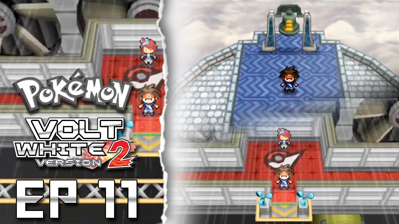 Pokemon Volt White 2 Walkthrough EP. 11 | - YouTube