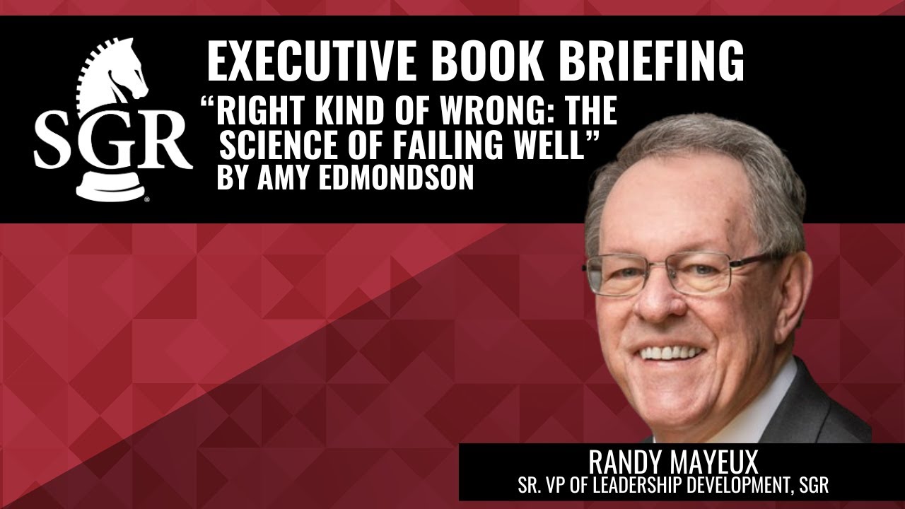 Right Kind of Wrong Executive Book Briefing with Randy Mayeux - YouTube