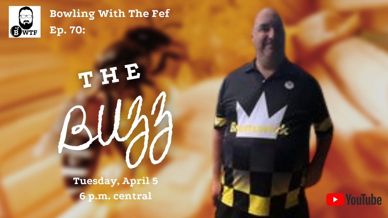 Bowling With The Fef Ep. 70: The Buzz (with Derek Michaud) - YouTube