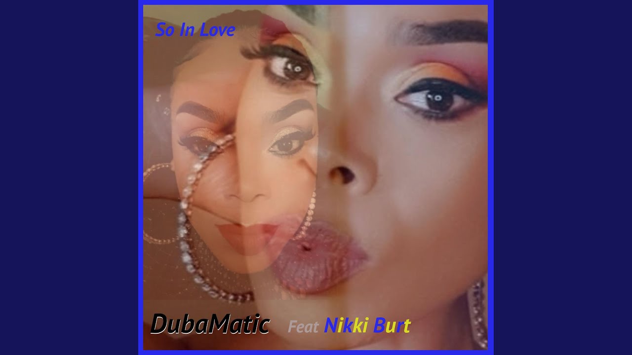 So In Love (feat. Nikki Burt) - YouTube