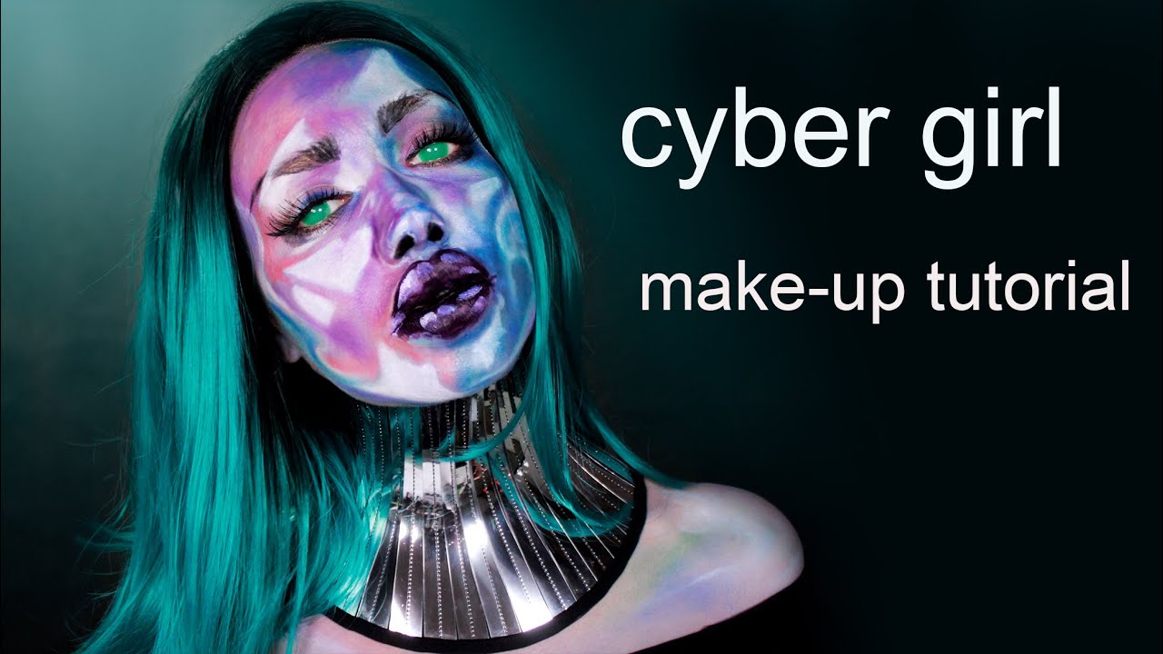 cyber girl make-up tutorial - YouTube