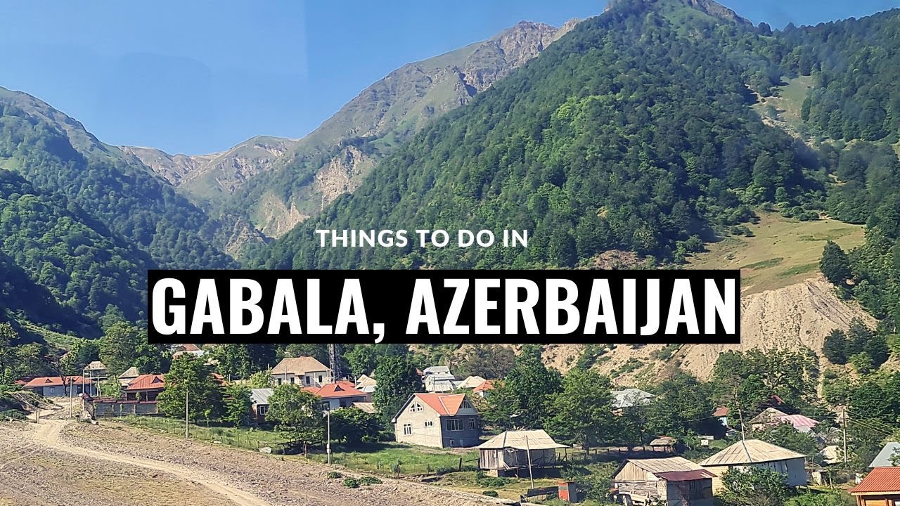 Road trip to Gabala from Baku - things to do in Gabala | Gabala road ...