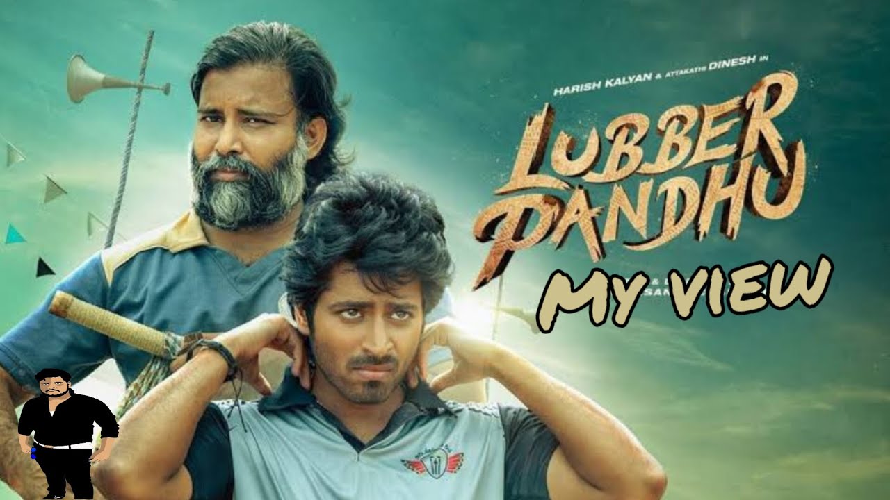 Lubber Pandhu | Tamil Movie Review | AK My View - YouTube