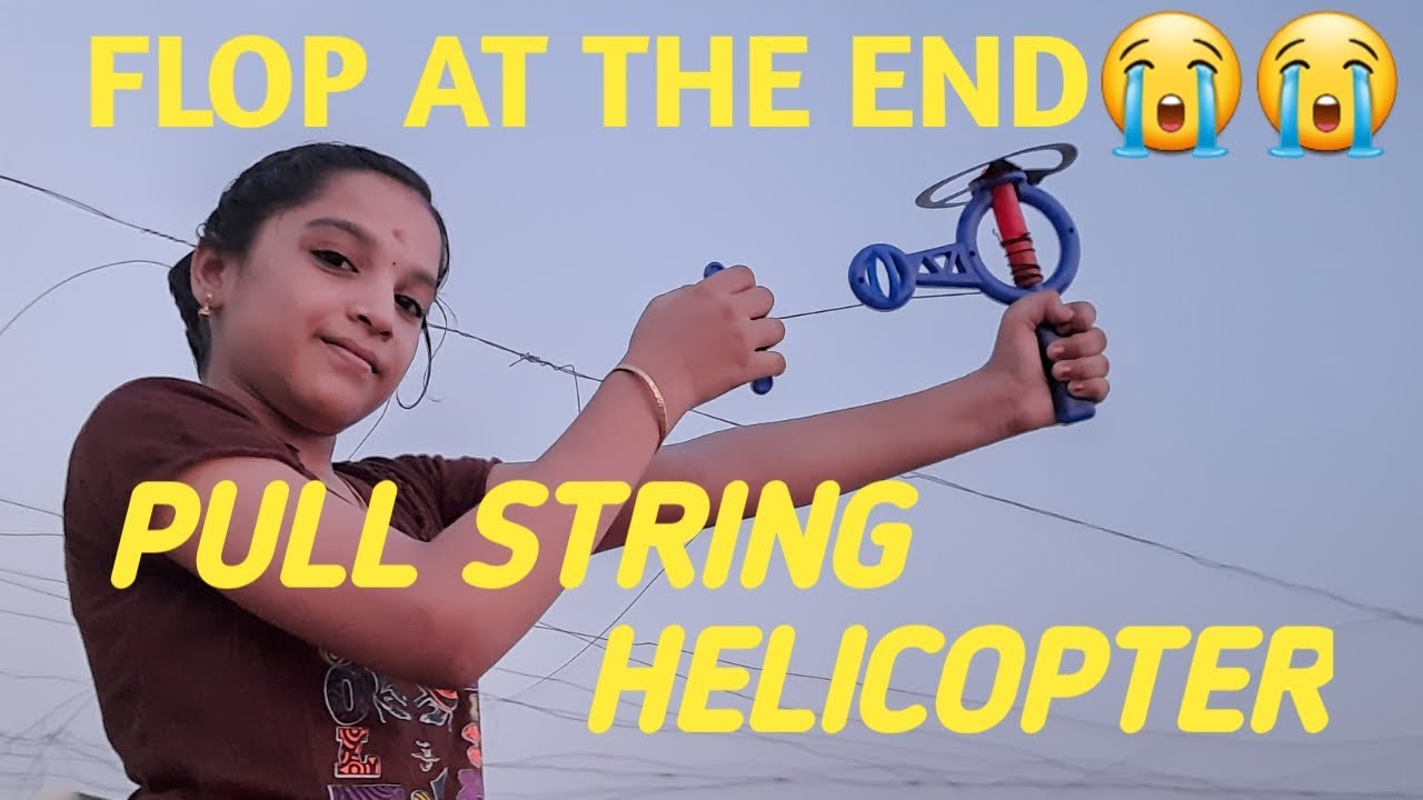 Pull string helicopter _Fun but flop at the end - YouTube