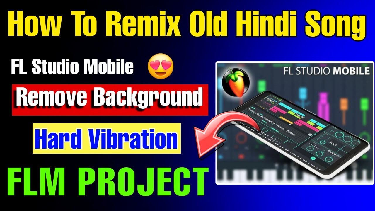How To Remix Old Hindi Song💞 || पुराने गाने || Full Explain In FL STUDIO 😘 Mobile || Flm Project ...