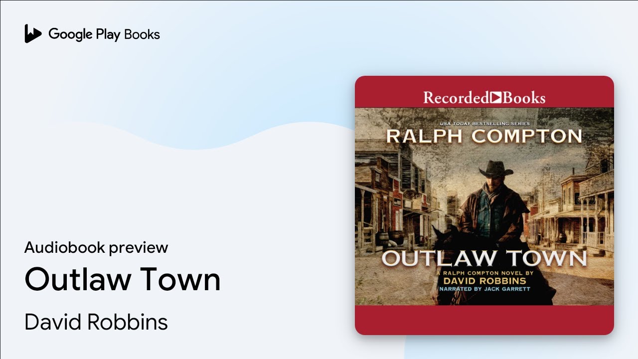 Outlaw Town by David Robbins · Audiobook preview - YouTube