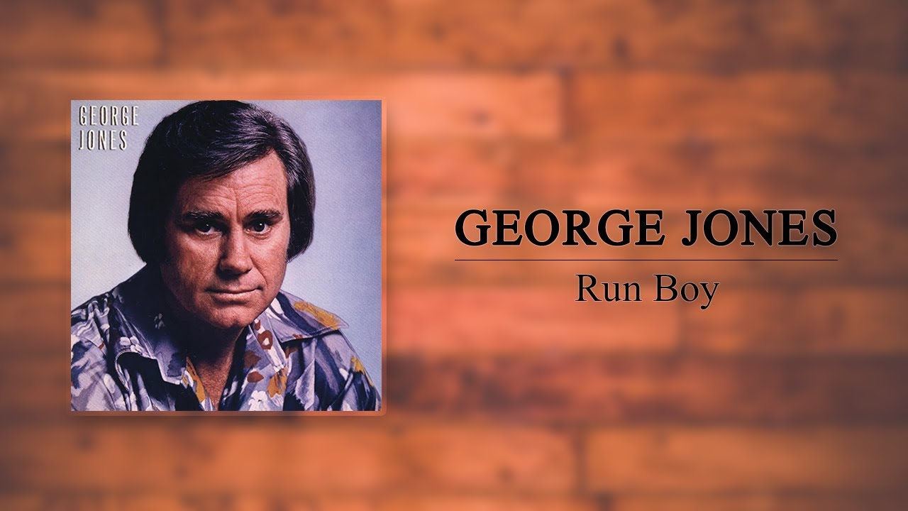 George Jones - Run Boy - YouTube