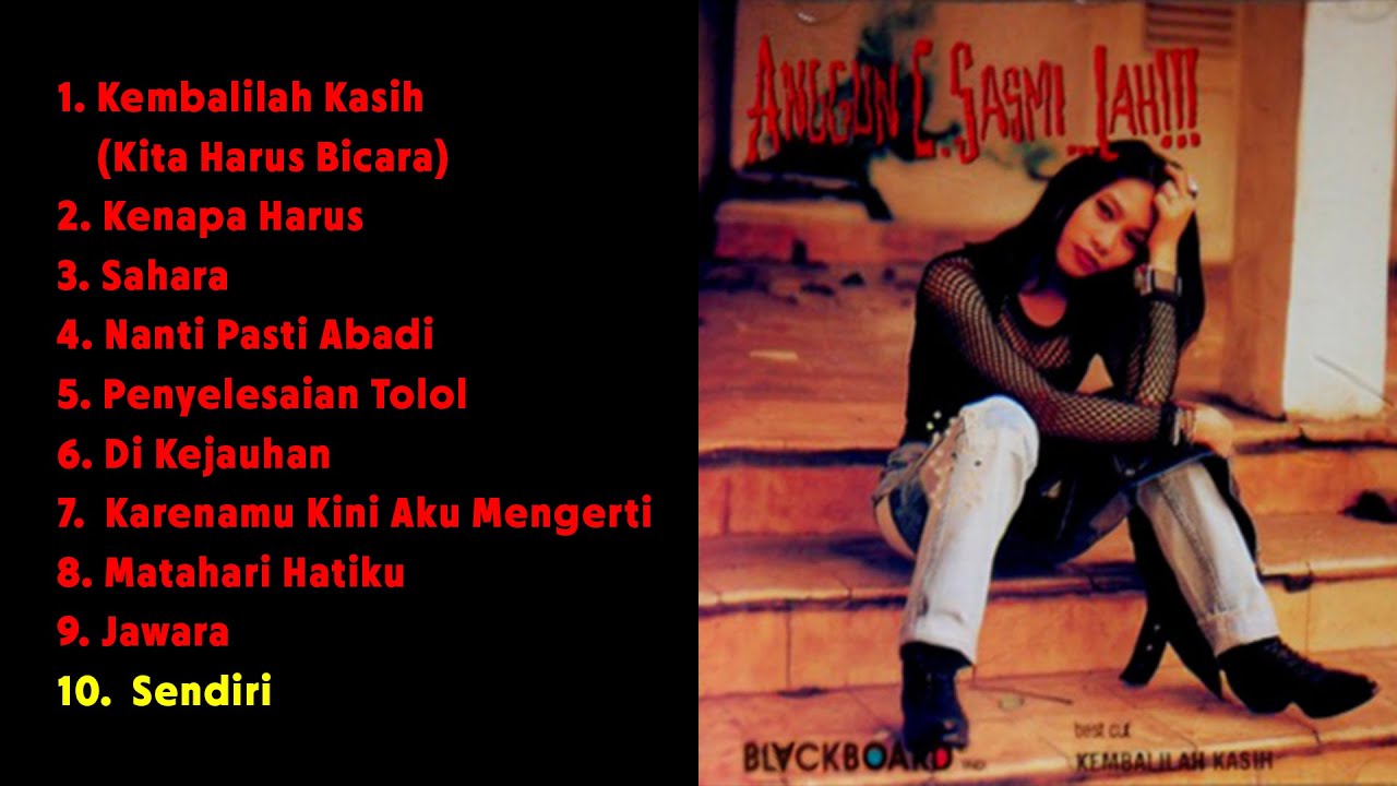 [LIRIK] ANGGUN C SASMI 1993 Lah!!! 10 Sendiri - YouTube