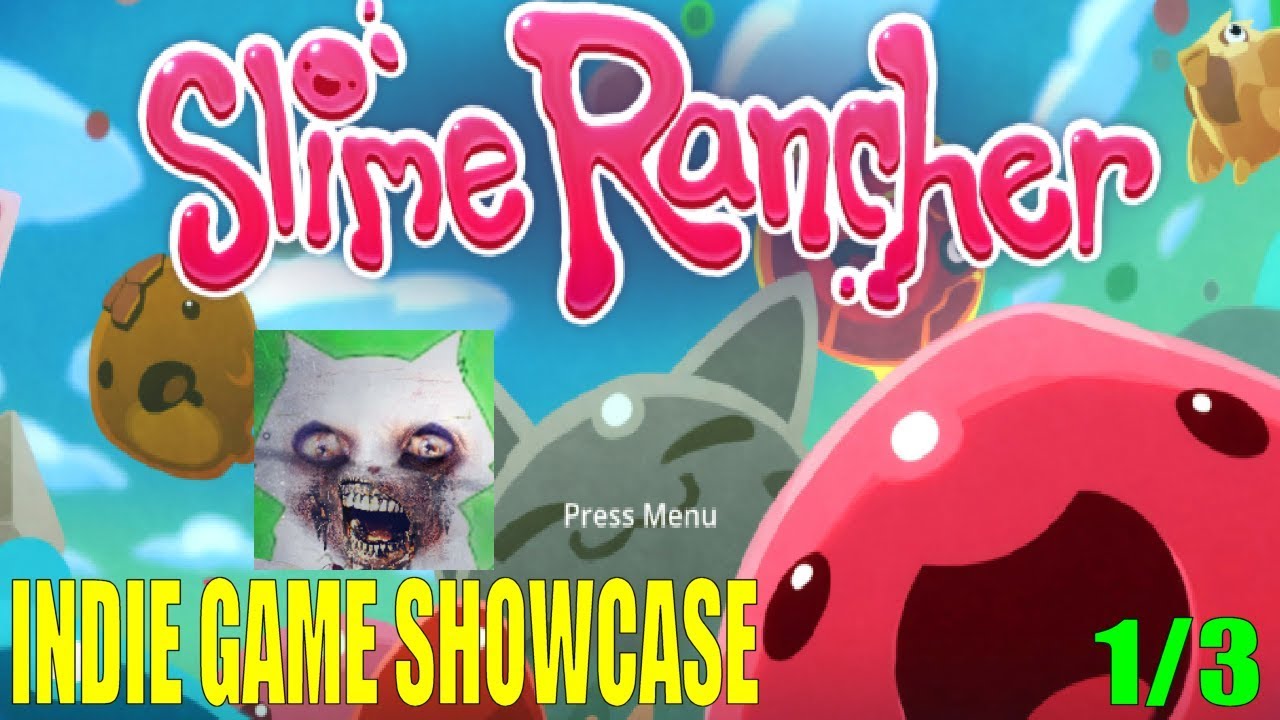 Indie Game Showcase #001 | "Slime Rancher" Xbox One Gameplay | Part 1/3 ...