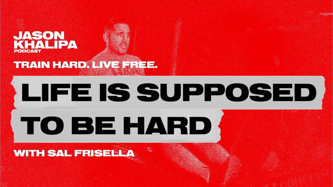028: Life is Supposed to be Hard with Sal Frisella - YouTube