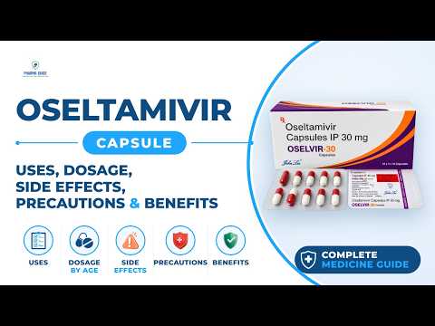 Oseltamivir Capsule: Uses, Dosage, Side Effects, Precautions and Alternates