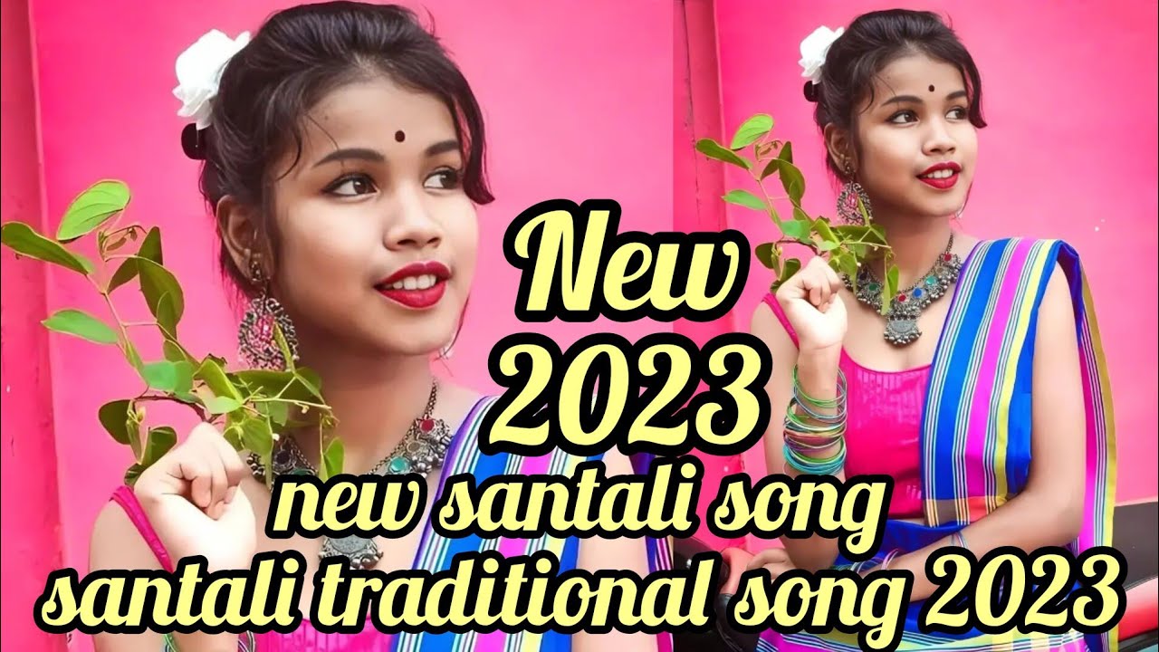 new santali song/santali traditional song 2023#new_santali_traditional ...