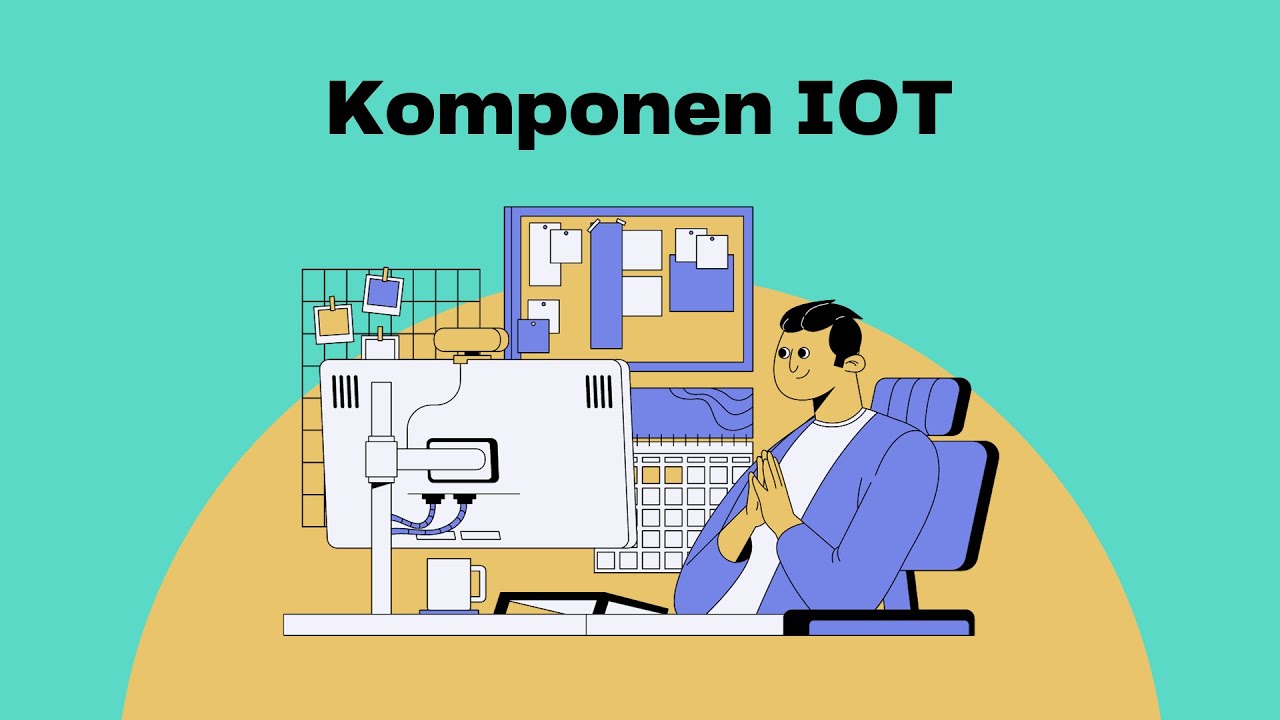Belajar Fundamental Internet of Things Part 2 : Komponen-komponen Dalam ...