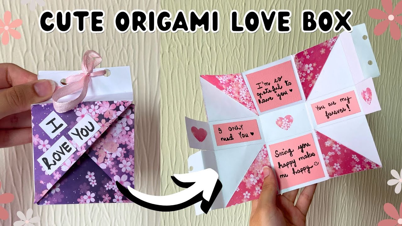 DIY Origami Box With Paper For Boyfriend/Girlfriend/Bestfriend | Cute ...