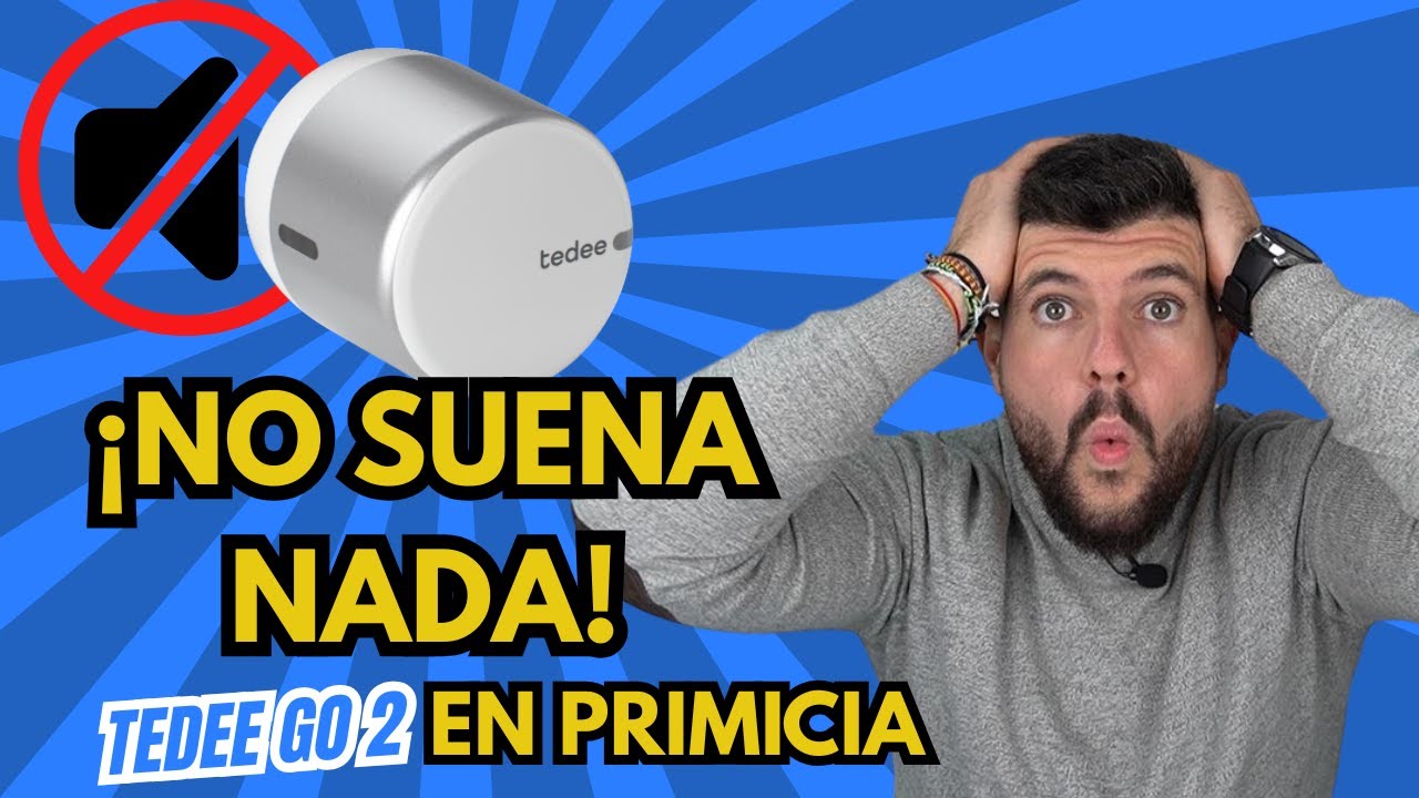 Tedee lo ha vuelto a hacer 😱 Así es la NUEVA TEDEE GO2 (y no vas a creer lo que suena) - YouTube