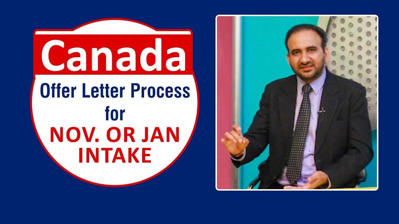 Canada Offer Letter Process for Nov. or Jan. INTAKE - YouTube