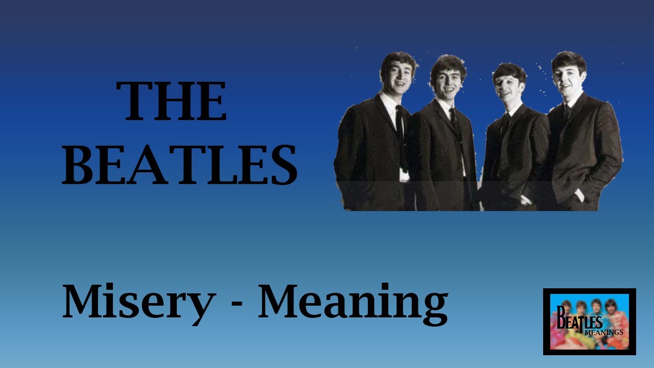 Misery - The Beatles (Story Behind The Song) #TheBeatles #Beatles # ...