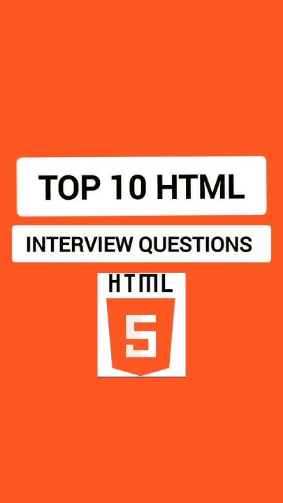 Top 10 HTML INTERVIEW QUESTIONS - #html #html5 #shorts - YouTube