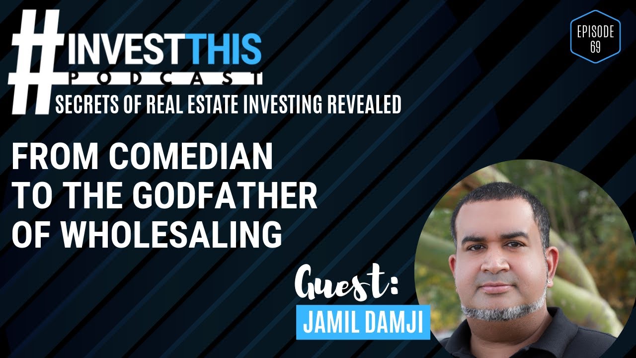 #INVESTTHIS EP 69 / Jamil Damji: From Comedian to the Godfather of ...