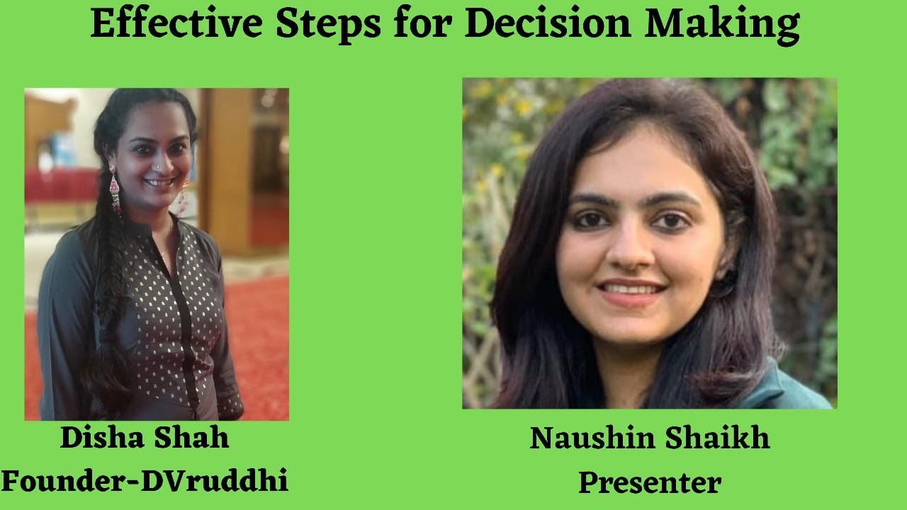 Effective steps for decision making- Naushin Shaikh at DVruddhi - YouTube