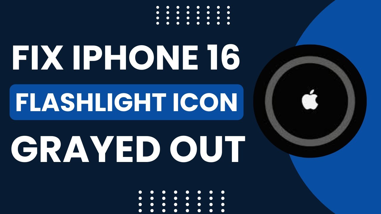 Fix- iPhone 16 Flashlight Icon Grayed Out ! [Not Working Fixed] - YouTube