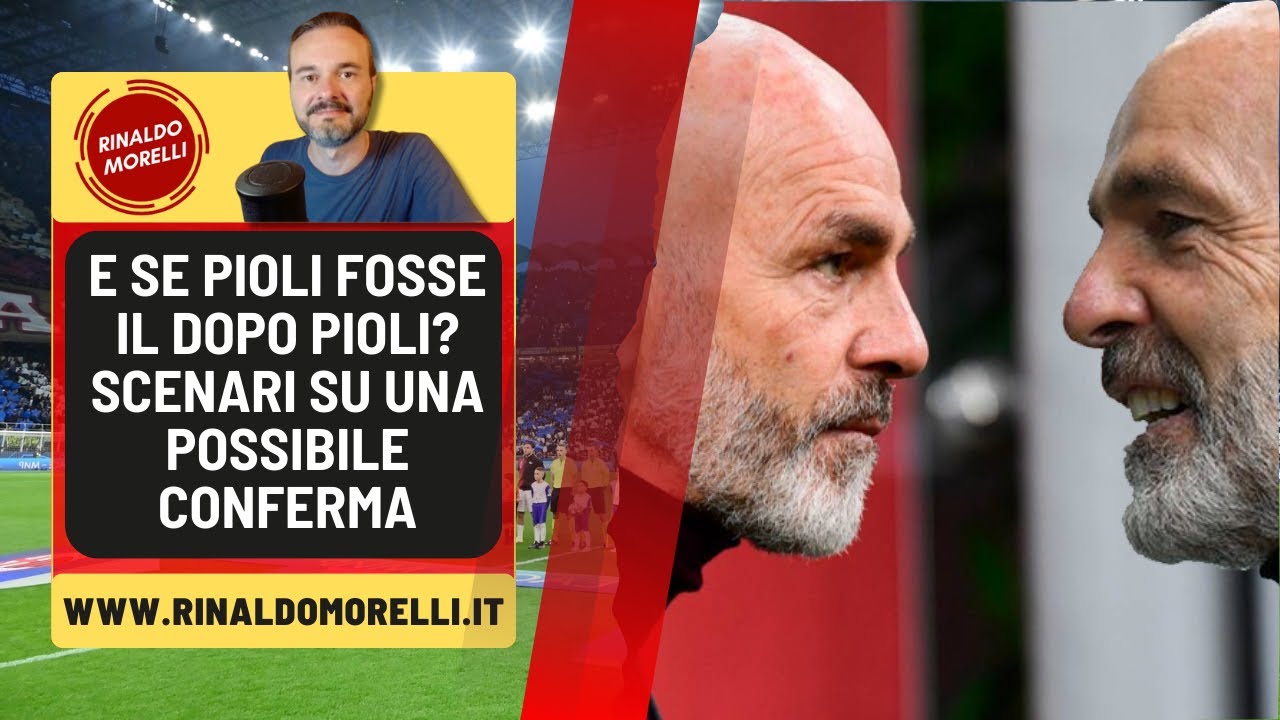 E SE PIOLI FOSSE IL DOPO-PIOLI? - YouTube