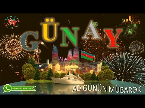 AD GÜNÜN MÜBARƏK GÜNAY/#iyikidoğdungunay  #Birthday #рождения #tebrik #doğumgünü #adgünü #mübarək