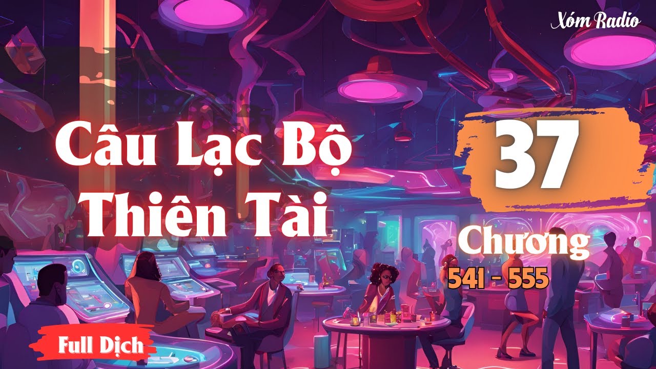 Câu Lạc Bộ Thiên Tài - Tập 37 - Chương 541 - 555 Đại Kiểm Miêu Cc Lão Bằng Hữu - YouTube