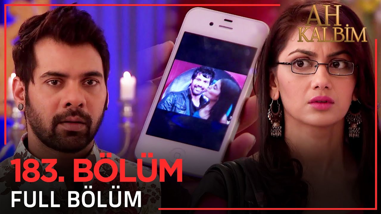 Ah Kalbim 183. Bölüm (Uzun Versiyon) - YouTube