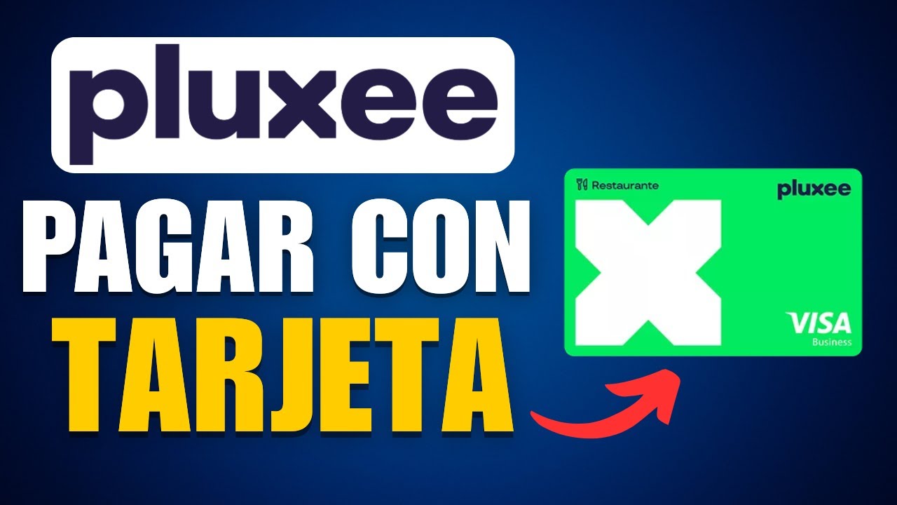 Cómo PAGAR con Tarjeta Pluxee (Guía Completa 2025) - YouTube