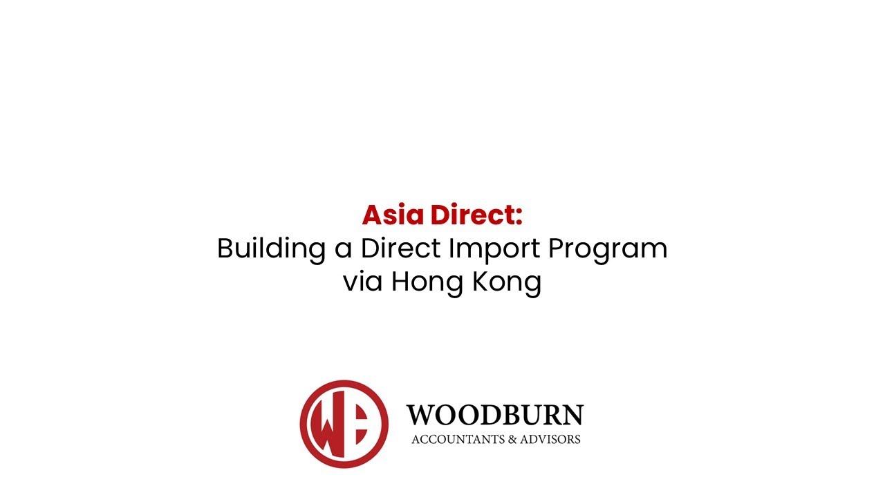 Asia Direct: Building a Direct Import Program via Hong Kong - YouTube