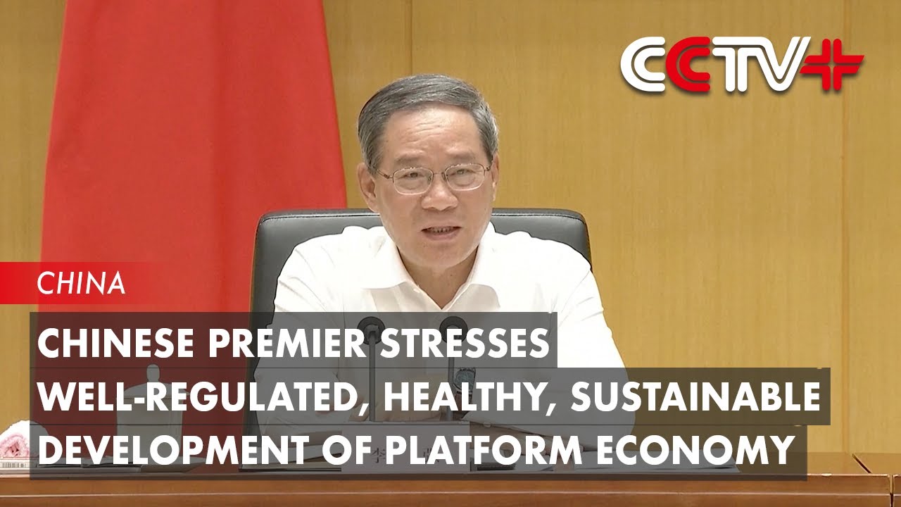 Chinese Premier Stresses Well-Regulated, Healthy, Sustainable ...
