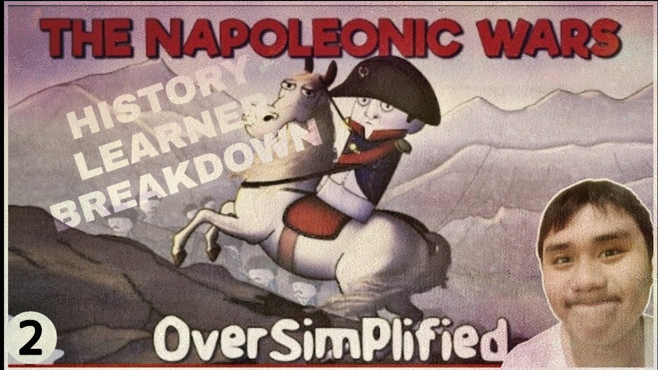 The Napoleonic Wars By Oversimplified part 1 - (History Learner ...