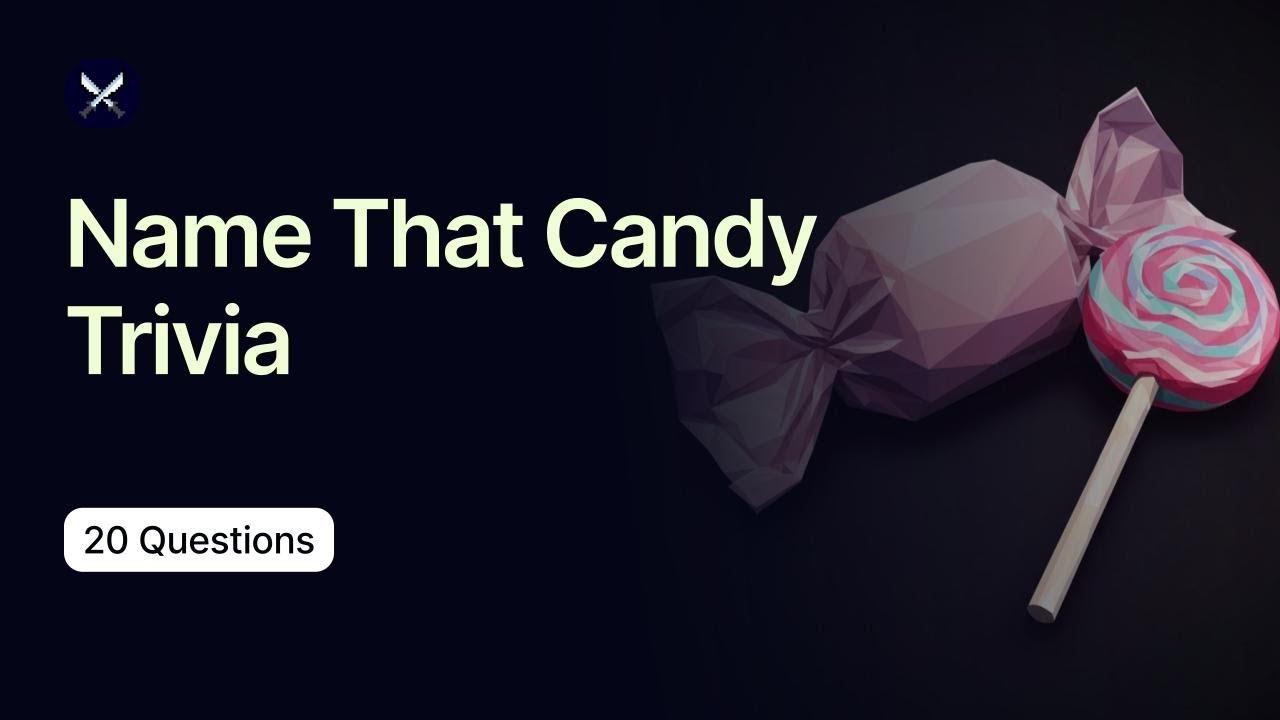Name That Candy Trivia - 20 Questions - YouTube