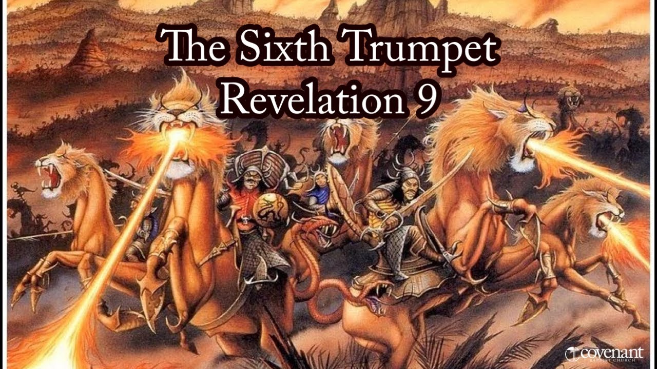 The Book Of Revelation Chapter 9 The Sixth Trumpet YouTube