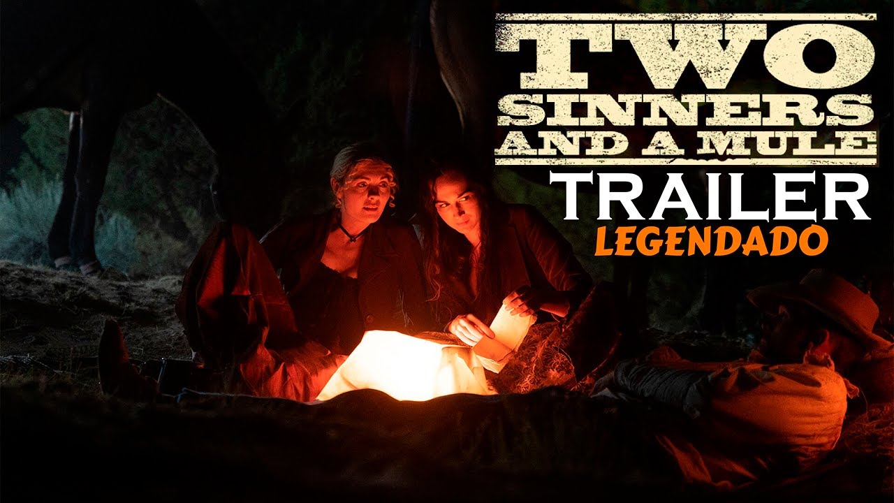 Two Sinners and a Mule (2023) | Trailer Legendado - YouTube