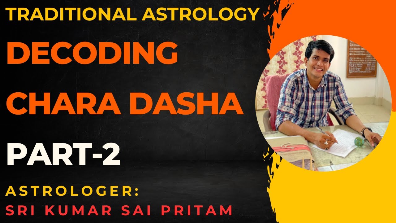 Decoding Chara Dasha part 2, Sri Kumar SaiPritam - YouTube