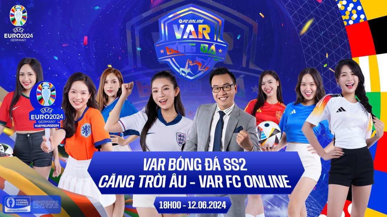 [Trailer] VAR Bóng Đá Mùa UEFA Euro 2024: Căng Trời Âu - VAR FC Online ...