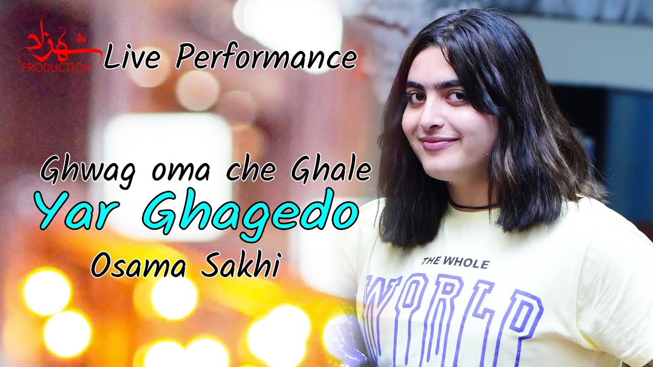 Ghale Ghale Yar Ghagedo | pashto song 2022 | Osama Sakhi | #pashtosong ...