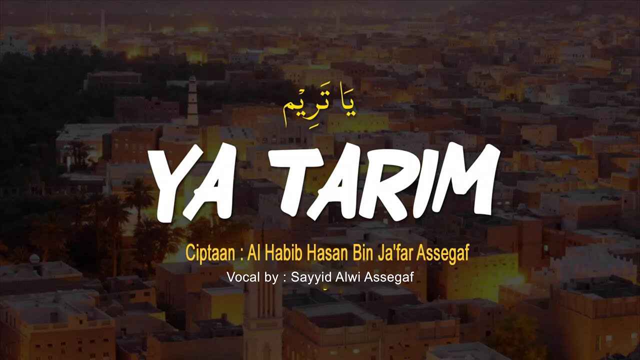 YA TARIM - Video Clip Suasana Kota Tarim Hadramaut Yaman - YouTube
