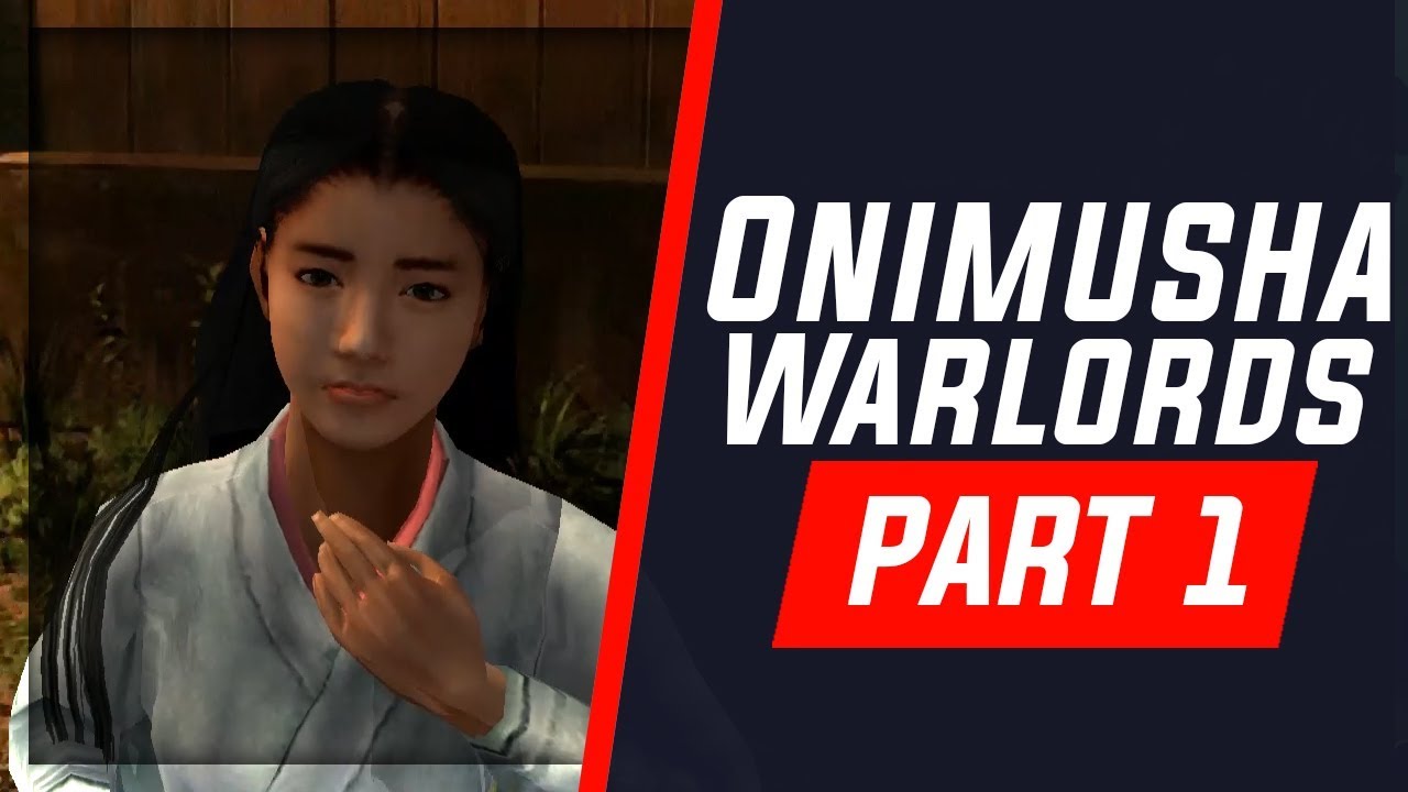 Onimusha: Warlords / 鬼武者 Gameplay Part #1 | Voltrex Gaming - YouTube