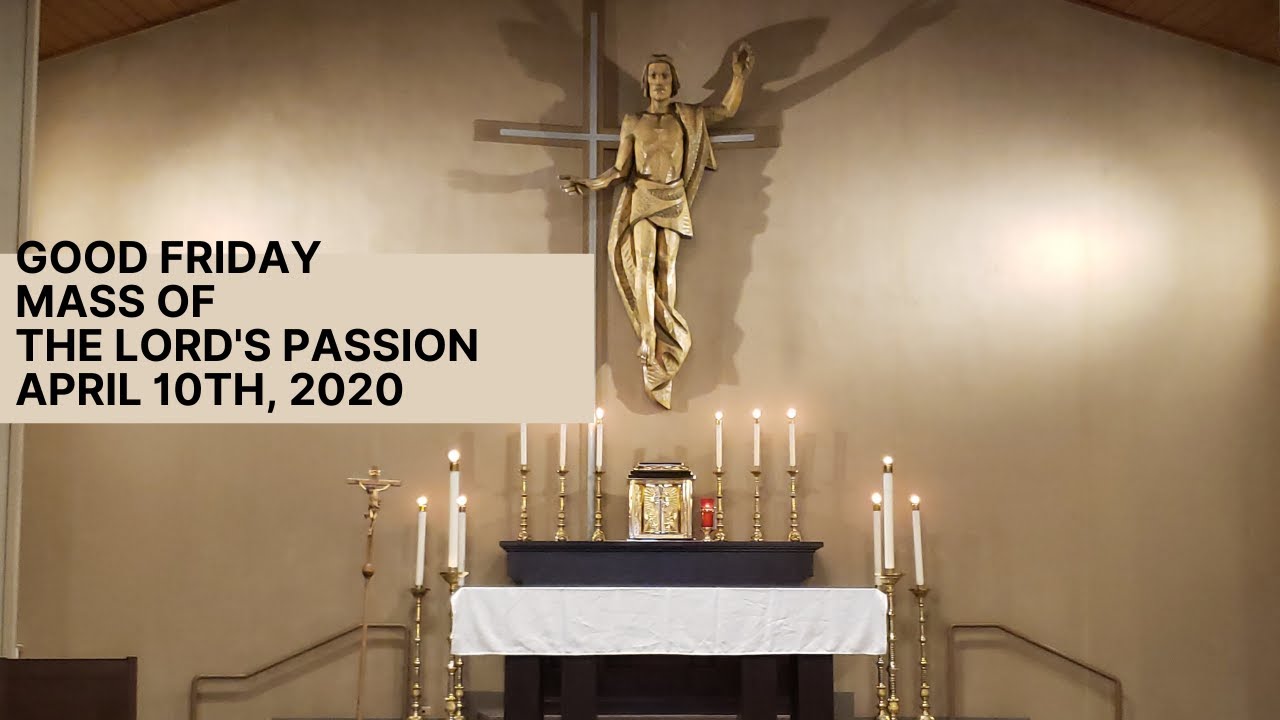 Good Friday the Lord's Passion - YouTube