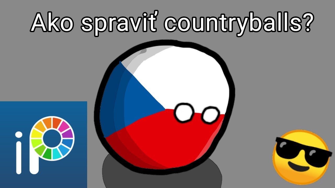 Countryballs Tutorial😎🙃[Ako robím countryballs?] - YouTube