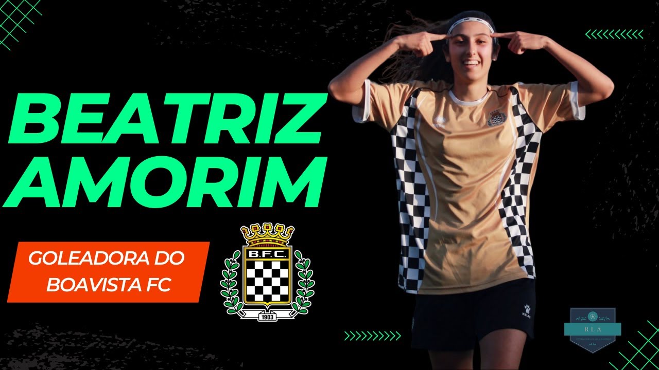 👉BEATRIZ AMORIM - GOLEADORA DO BOAVISTA FC. - YouTube