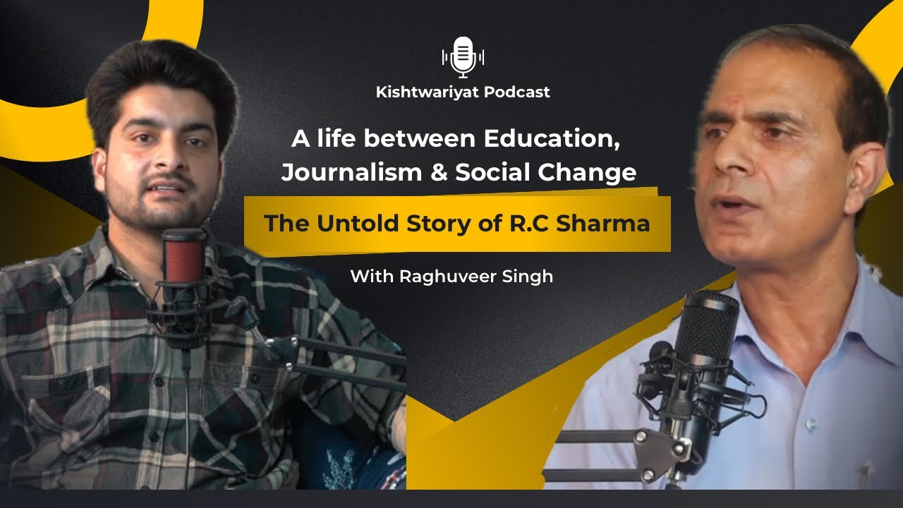 A life between Education, Journalism & Social Change - The Untold Story of R.C Sharma ...