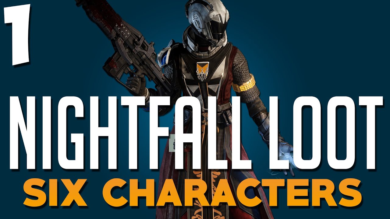 DESTINY NIGHTFALL LOOT! 6x Characters! Destiny Nightfall Exotic Rewards ...