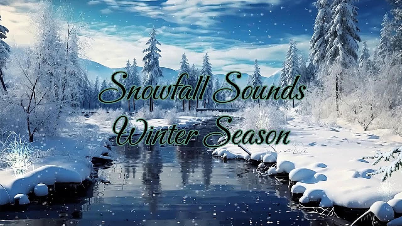 Snowfall Sounds, 2 Hours of Relaxing Snowfall Ambient, Winter Season ...